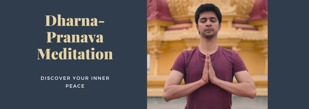 D5 - Dharna - Pranav Meditation - The Aikyam Foundation